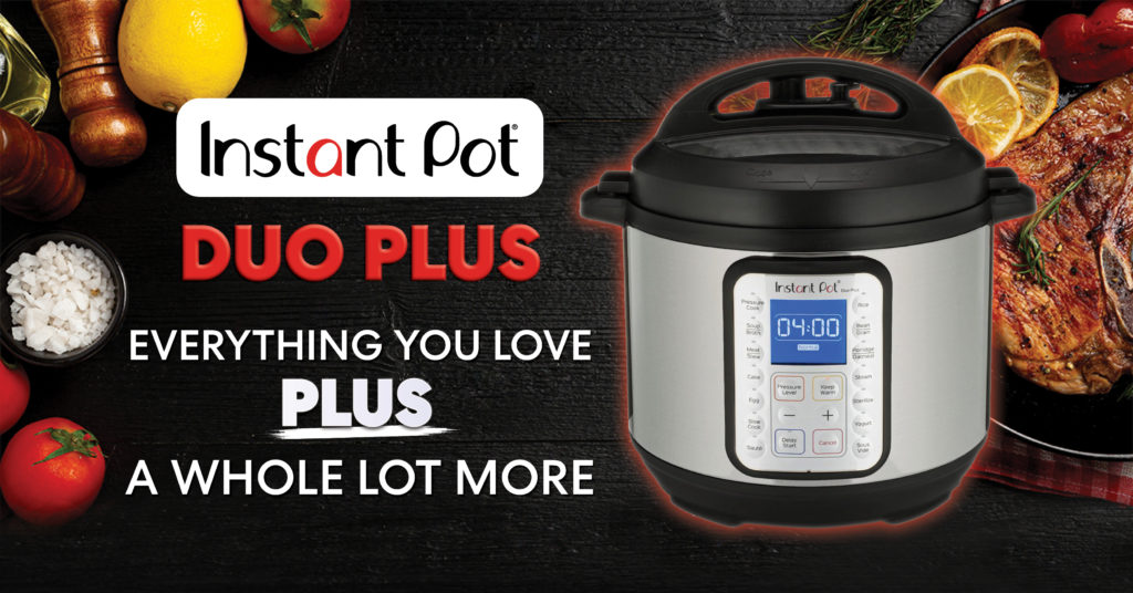 Everything You Love in the Instant Pot Duo PLUS More! - Instant Pot ...